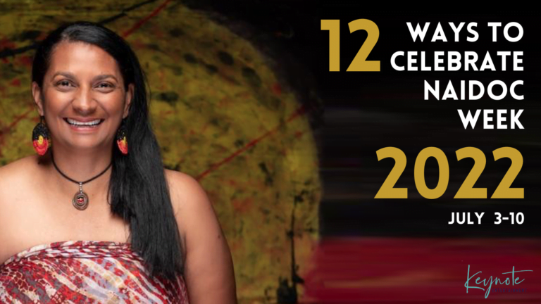12 Ways to Celebrate NAIDOC Week 2022